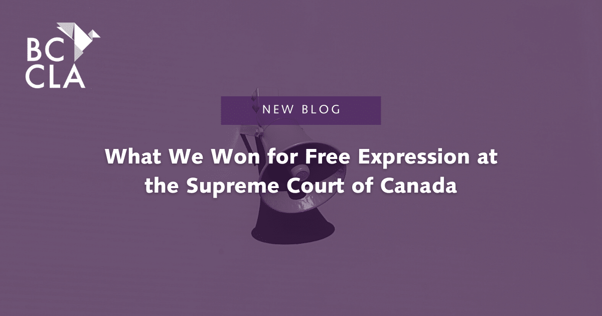 What We Won for Free Expression at the Supreme Court of Canada - BC ...
